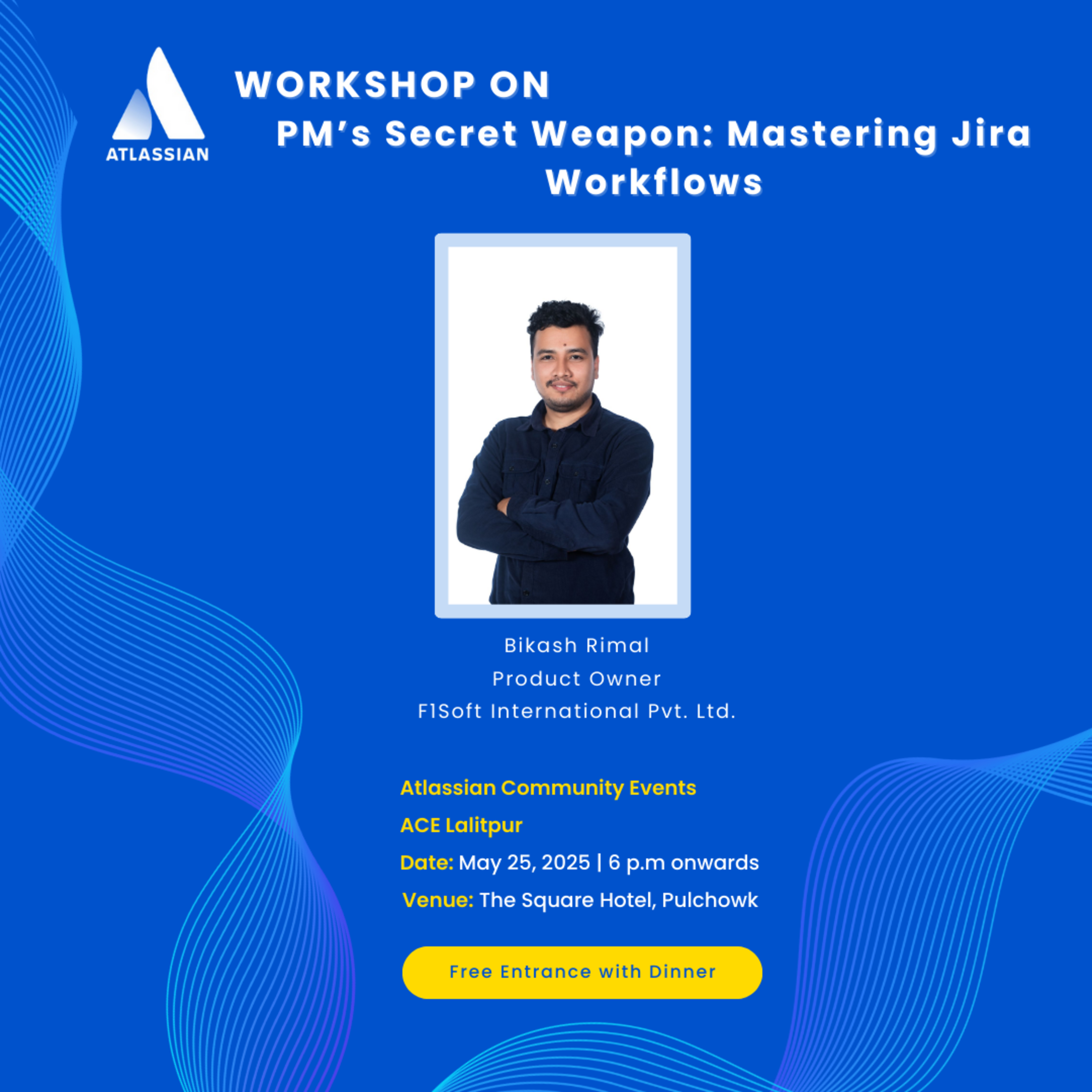 See PM’s Secret Weapon: Mastering Jira Workflows at Atlassian Community Events Lalitpur